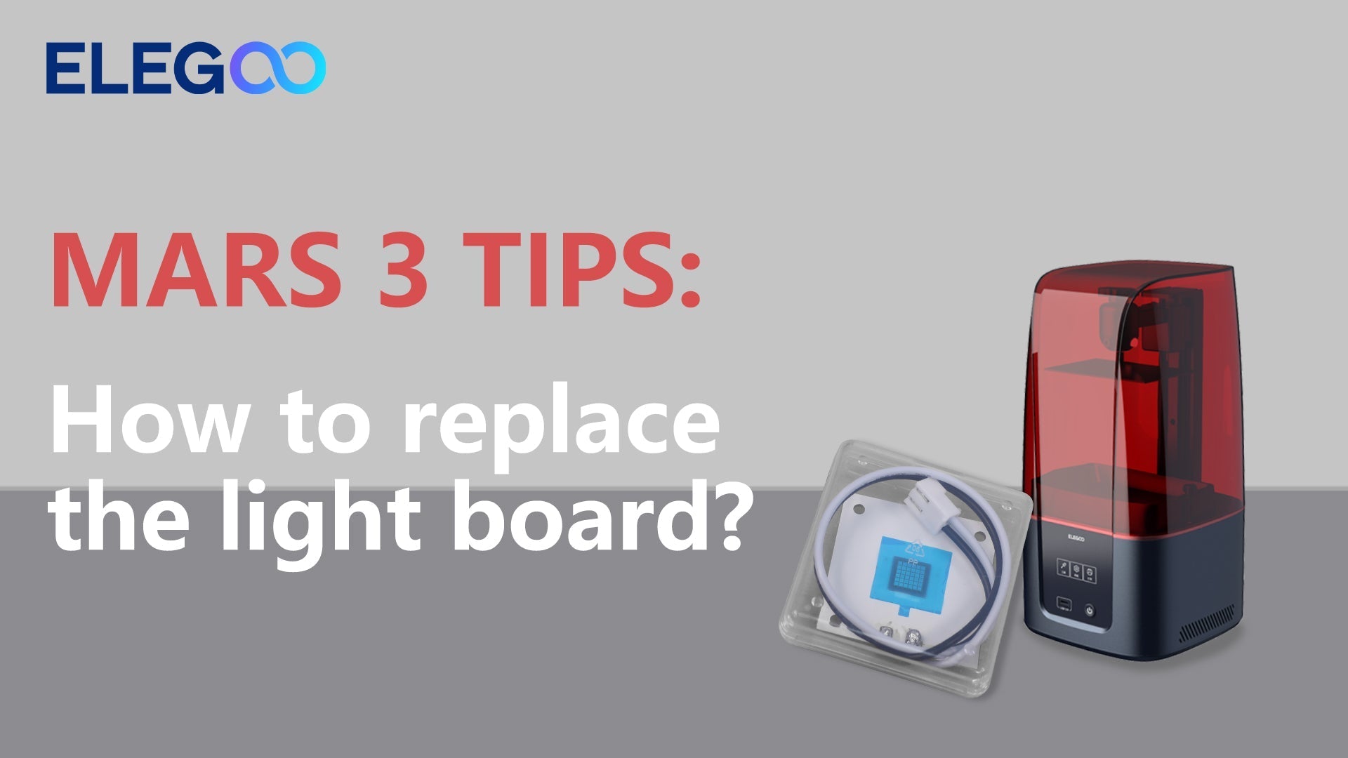 ELEGOO Mars 3: How to replace the light board? – ELEGOO JP